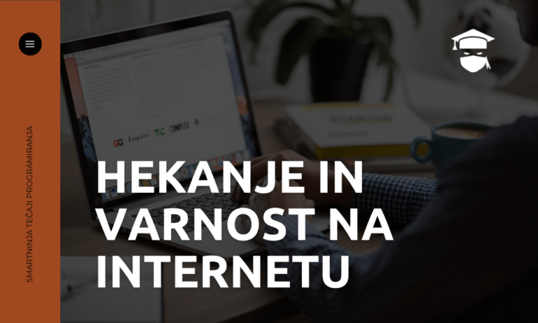 Hekanje in varnost na internetu - SmartNinja šola programiranja